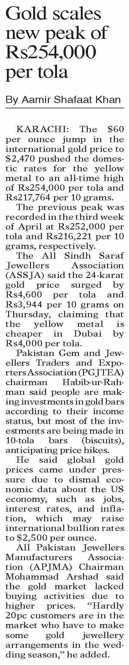 Dawn-ePaper | Jul 19, 2024 | Gold scales new peak of Rs254,000 per tola