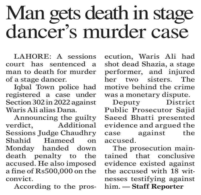 Dawn-ePaper | Apr 16, 2025 | Man gets death in stage dancer`s murder case