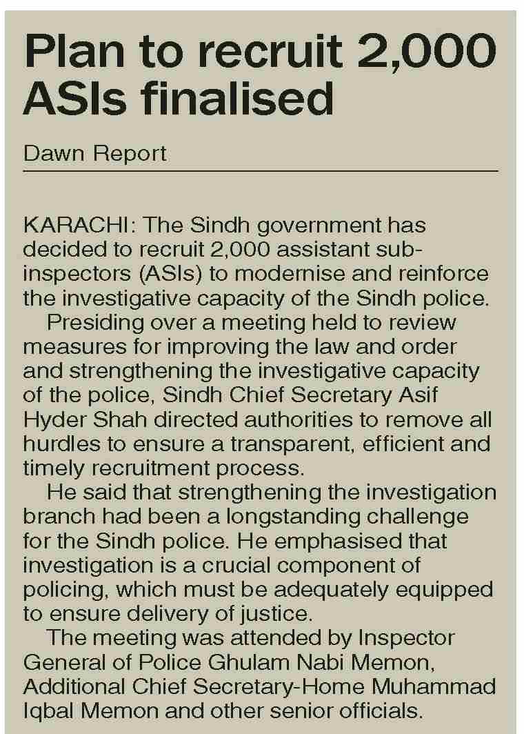 Dawn-ePaper | Aug 23, 2025 | Plan to recruit 2,000 ASIs finalised