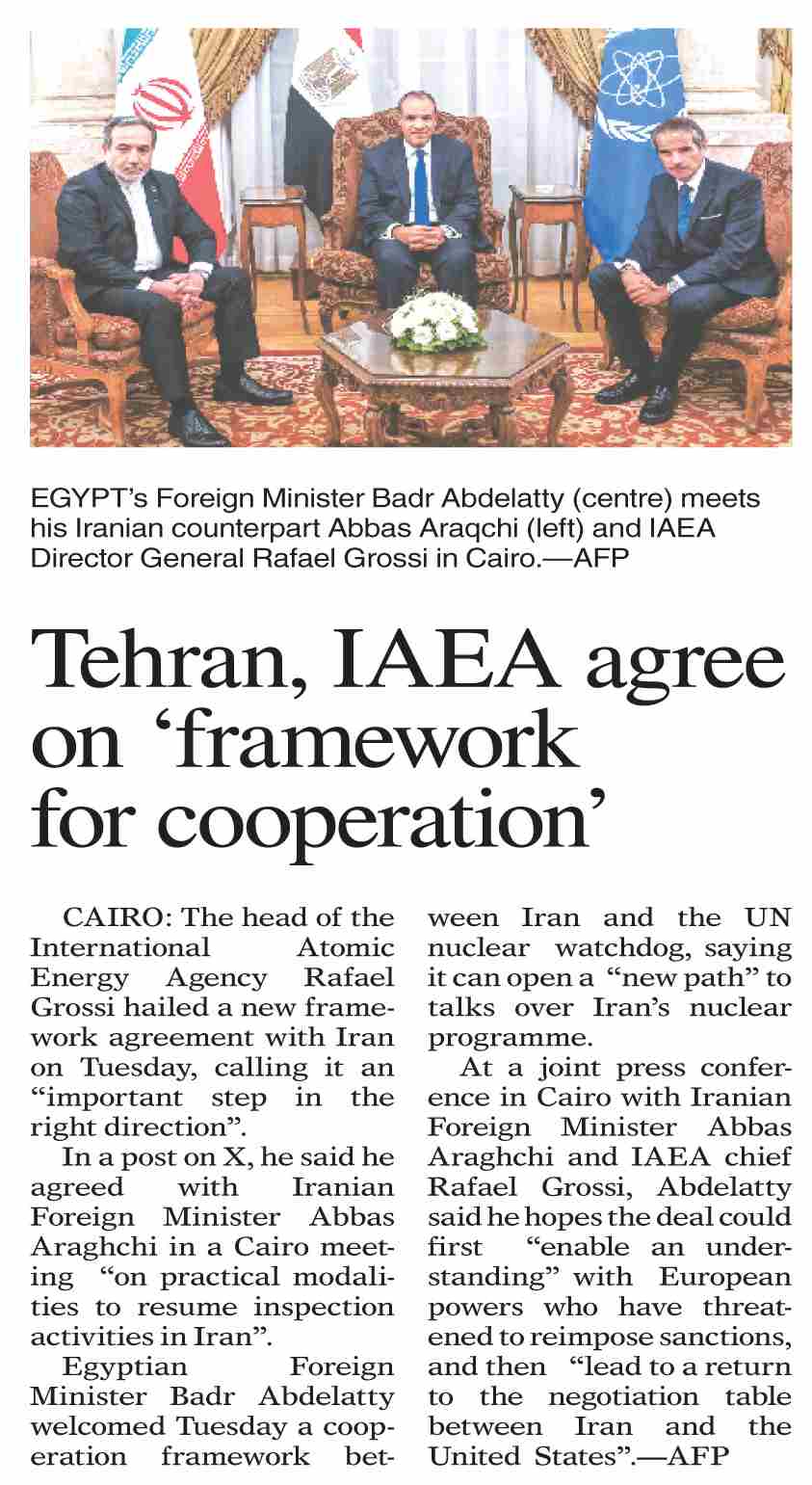 Dawn-ePaper | Sep 10, 2025 | Tehran, IAEA agree on `framework for ...