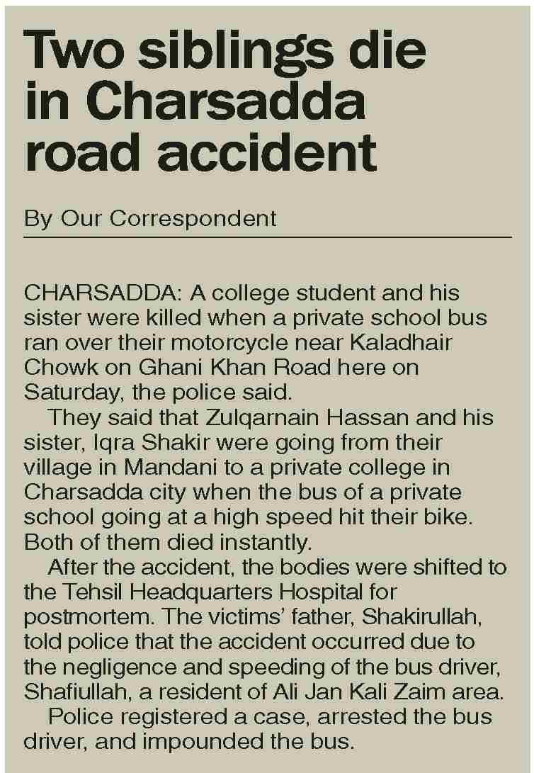 Dawn-ePaper | Oct 12, 2025 | Two siblings die in Charsadda road accident